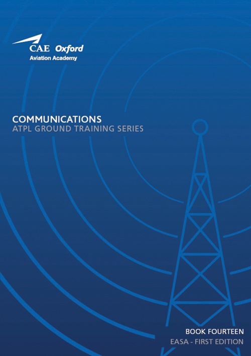 CAE Oxford Aviation ATPL Manual 5 - Communications | CAE Oxford ...